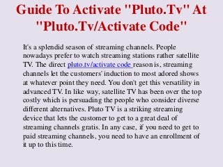 Guide to activate "pluto.tv" at "pluto.tv/activate code"