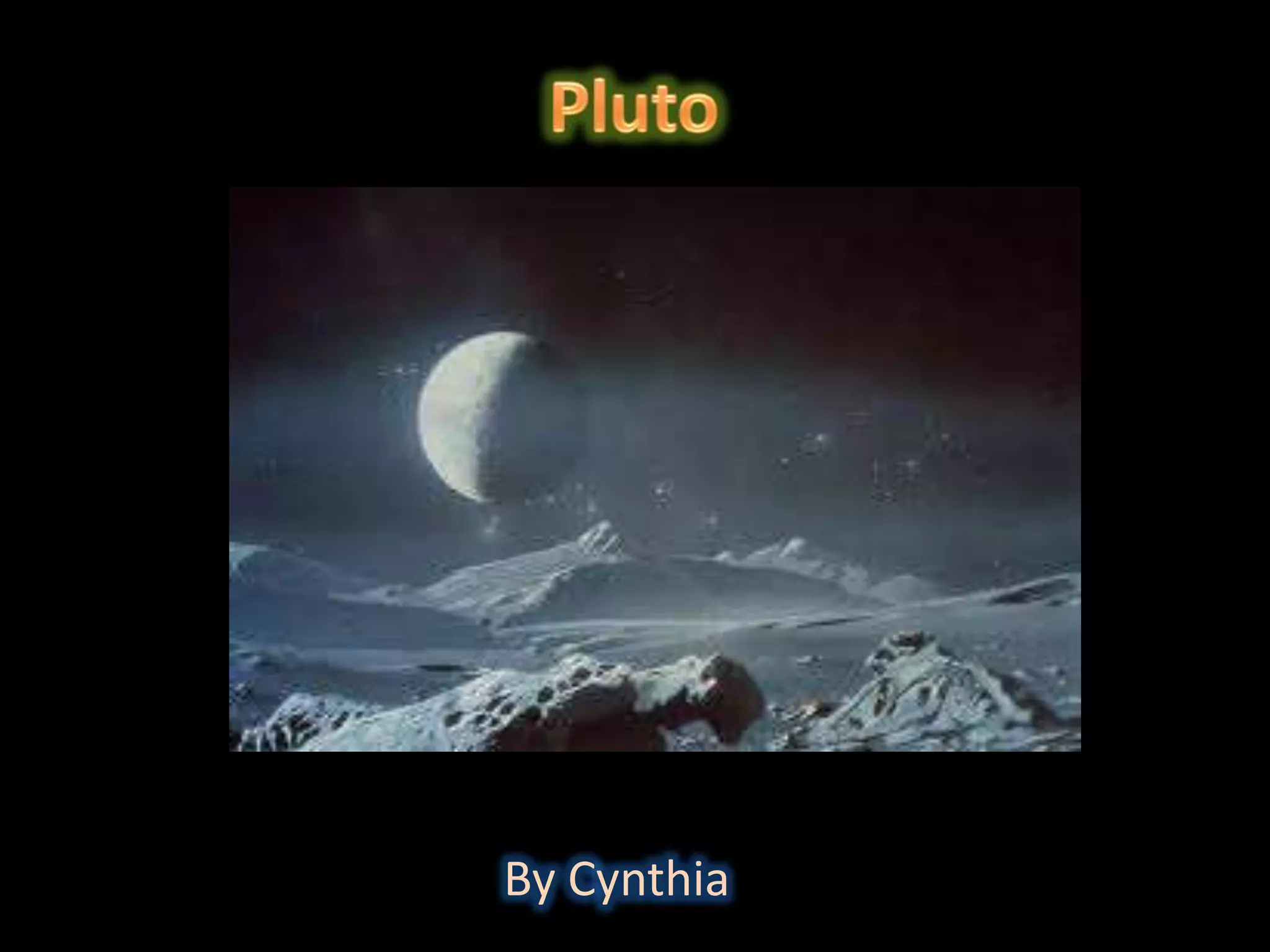 Pluto by cynthia | PPT