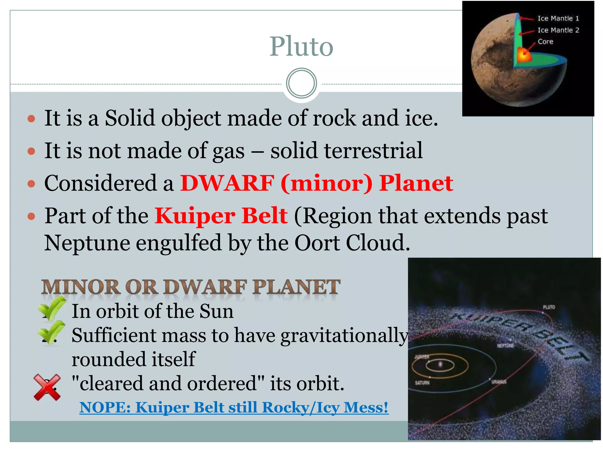Dwarf Planets and Pluto / Kuiper Belt and Oort Cloud | PPT