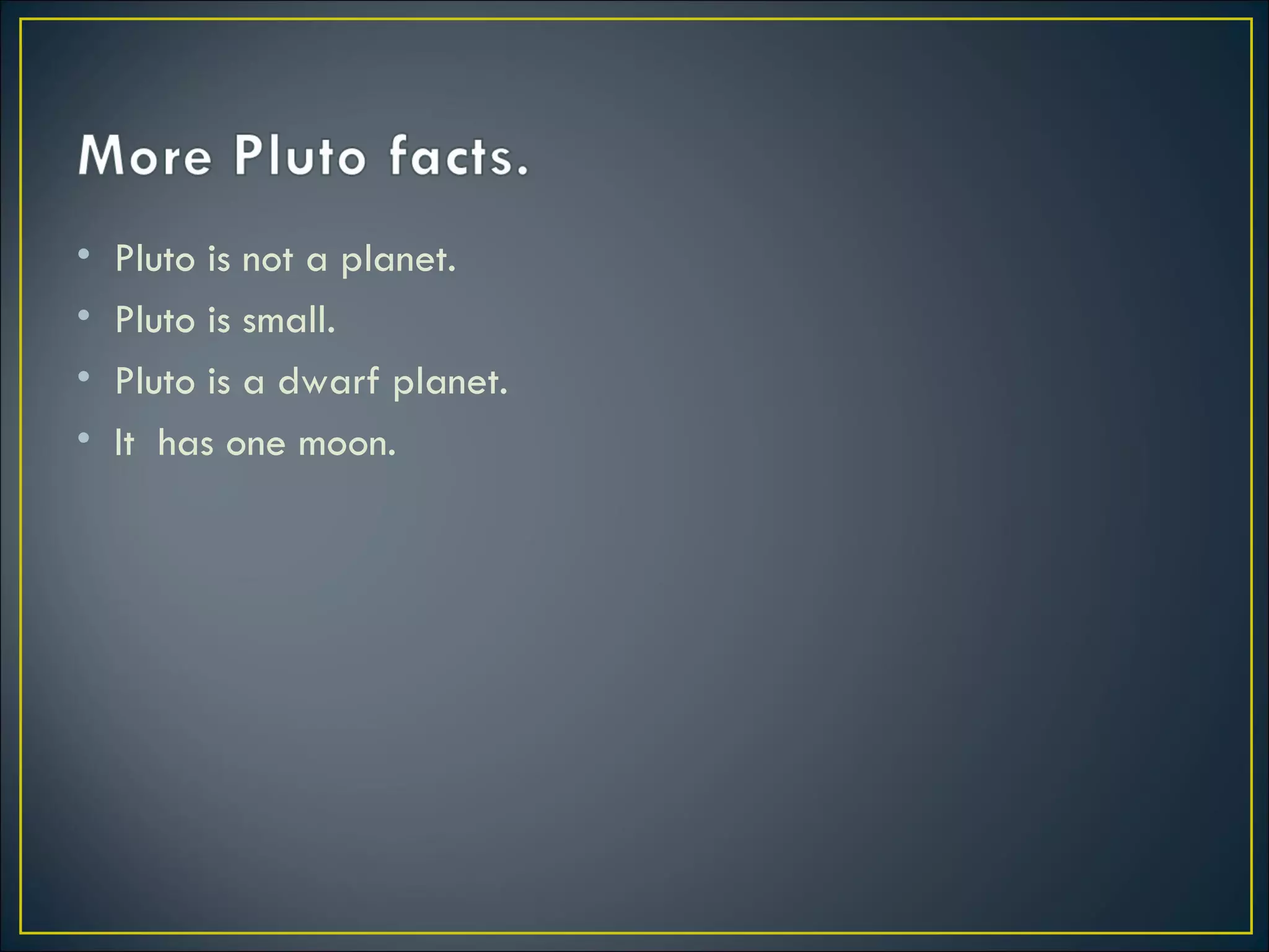 Pluto facts | PPT