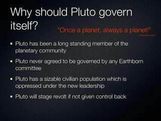 Pluto Self Government Ppt | KEY