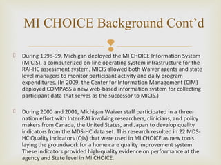 Medicaid Waiver: MI Choice Presentation | PPT
