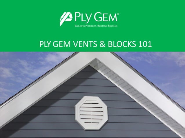 Ply Gem Vents & Blocks 101 | PDF | Home Appliances | Home & Garden
