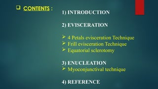 ENUCLEATION_and_EVISCERATION.pptx BY Dr Ravindrakumar | PPTX