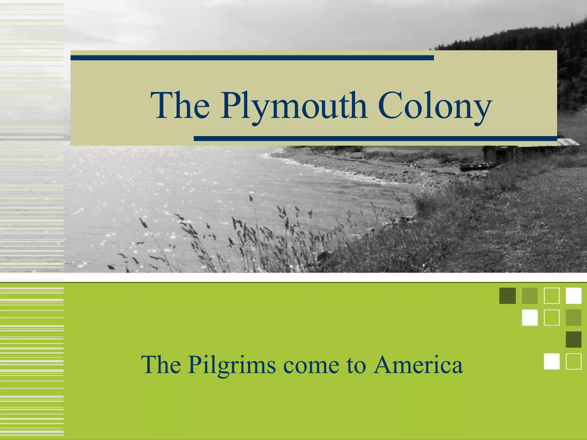 Plymouth Colony | PPT | Christianity | Religion & Spirituality