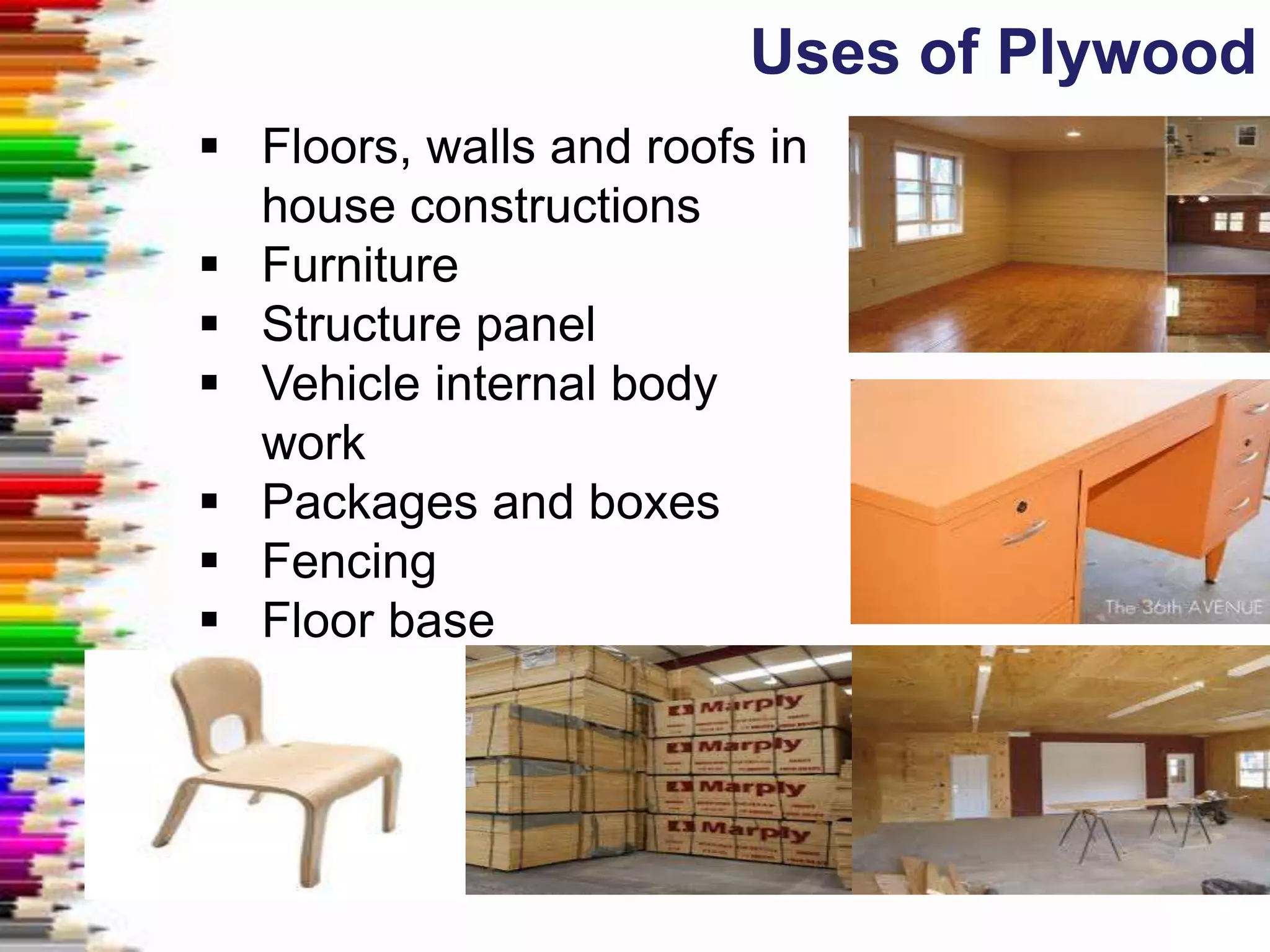 Plywood manufacturing types uses | PPTX