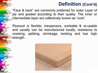Plywood manufacturing types uses | PPTX