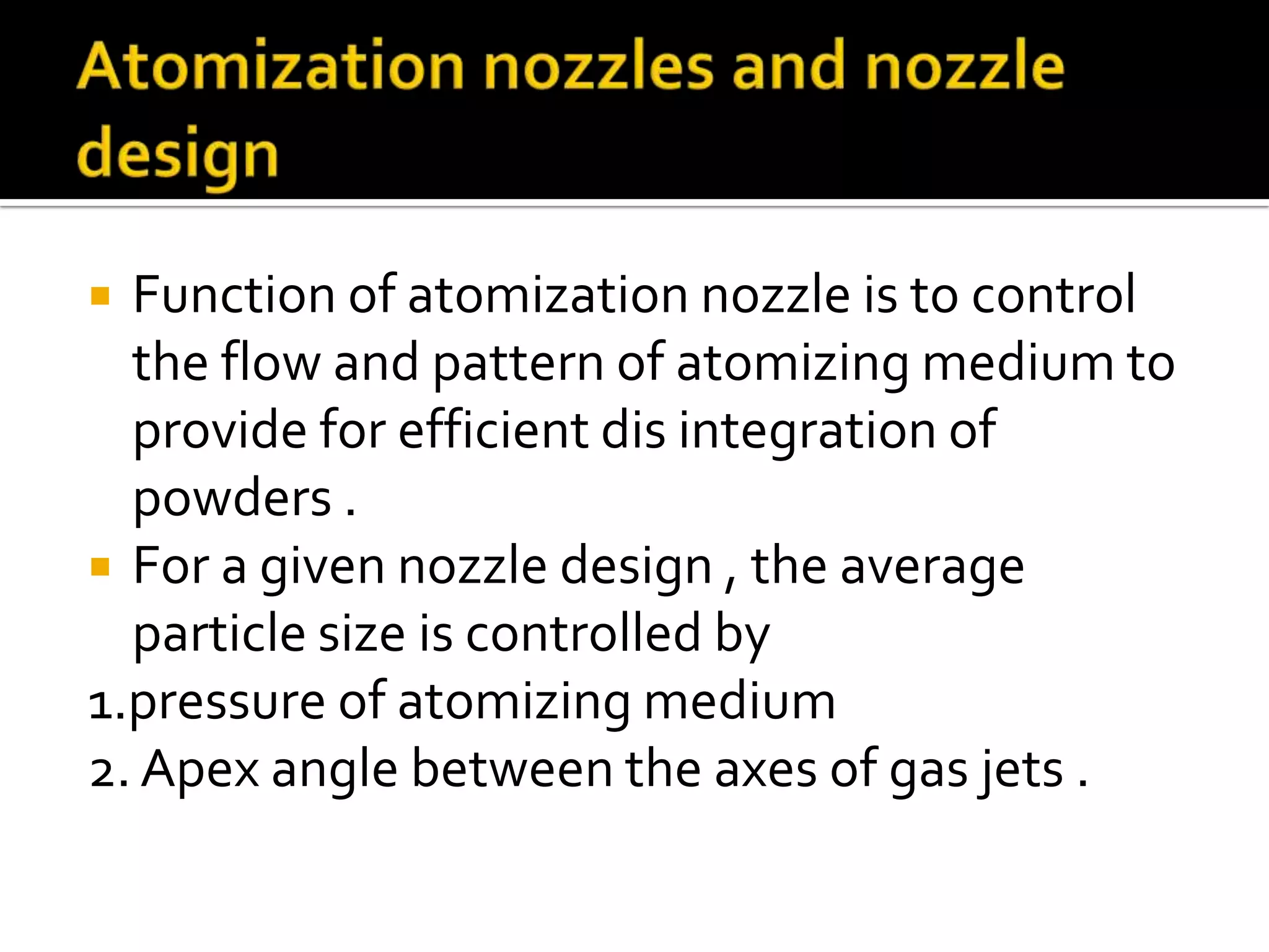 atomization process | PPTX