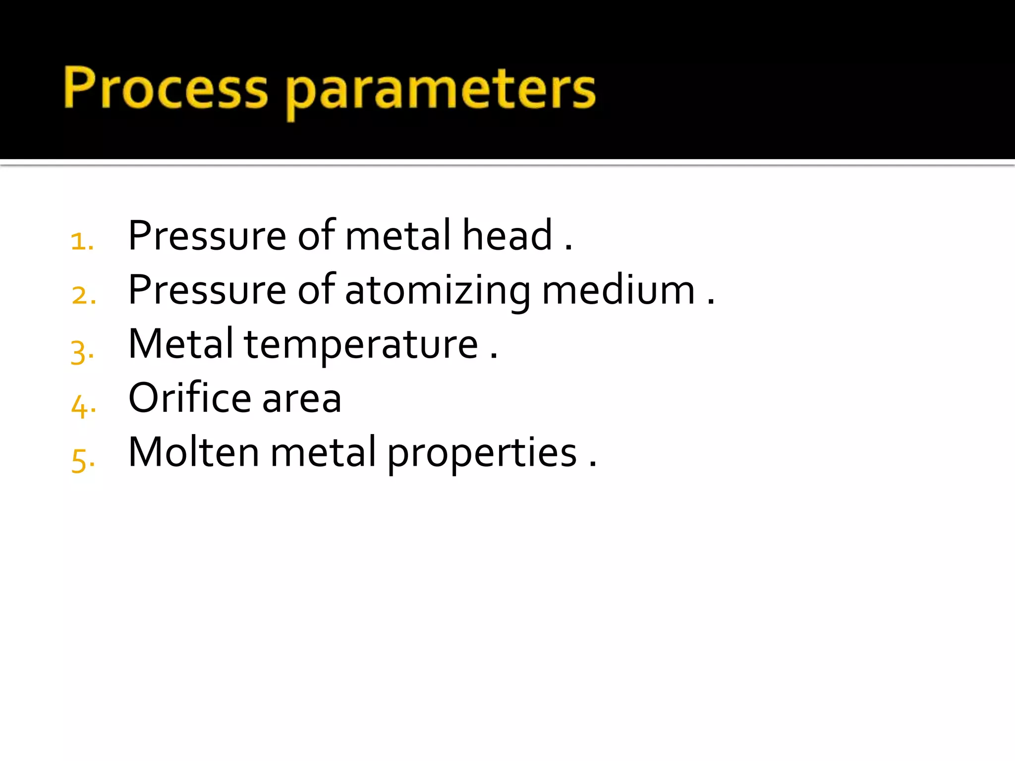 atomization process | PPTX