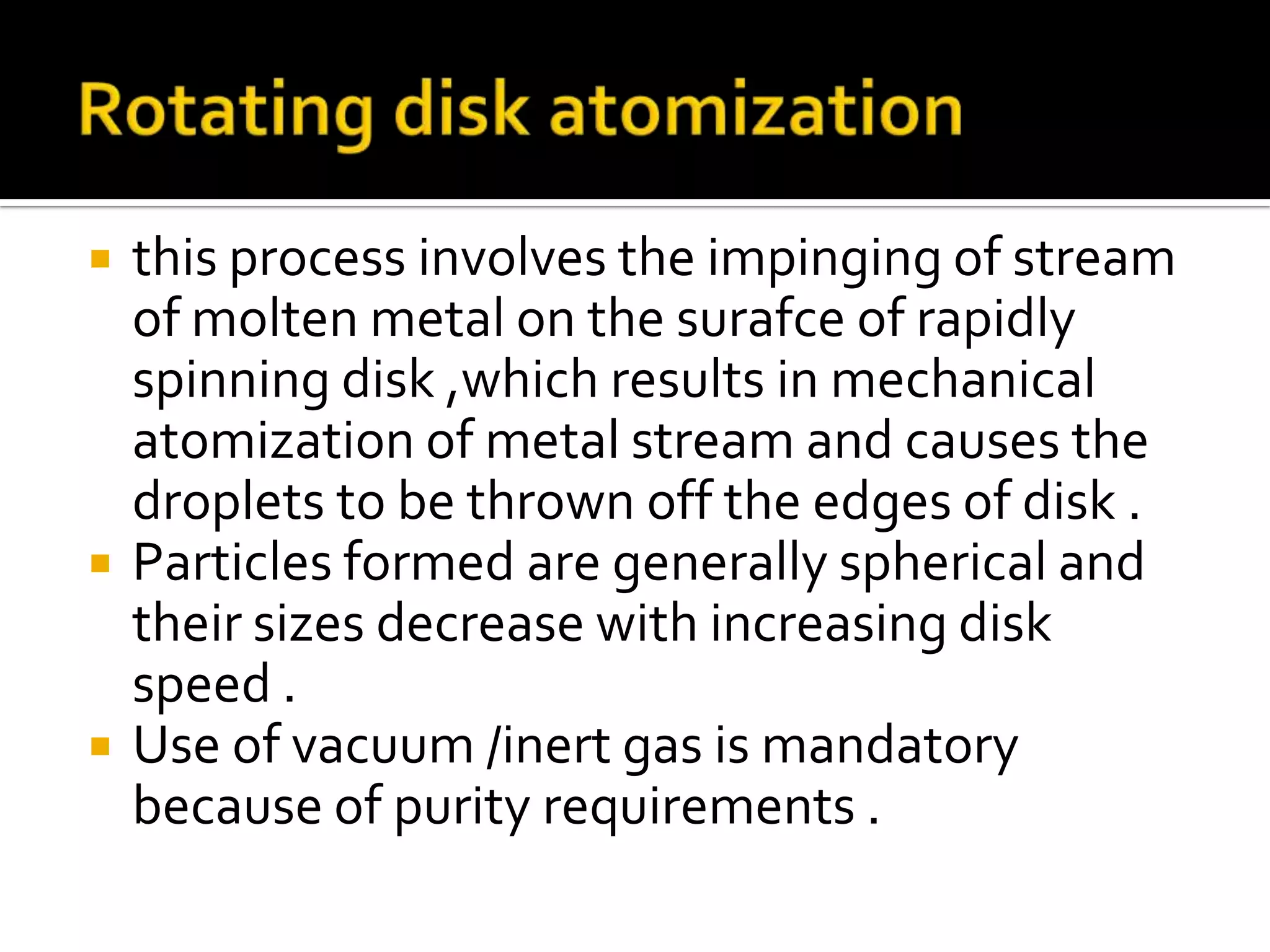 atomization process | PPTX
