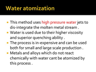 atomization process | PPTX