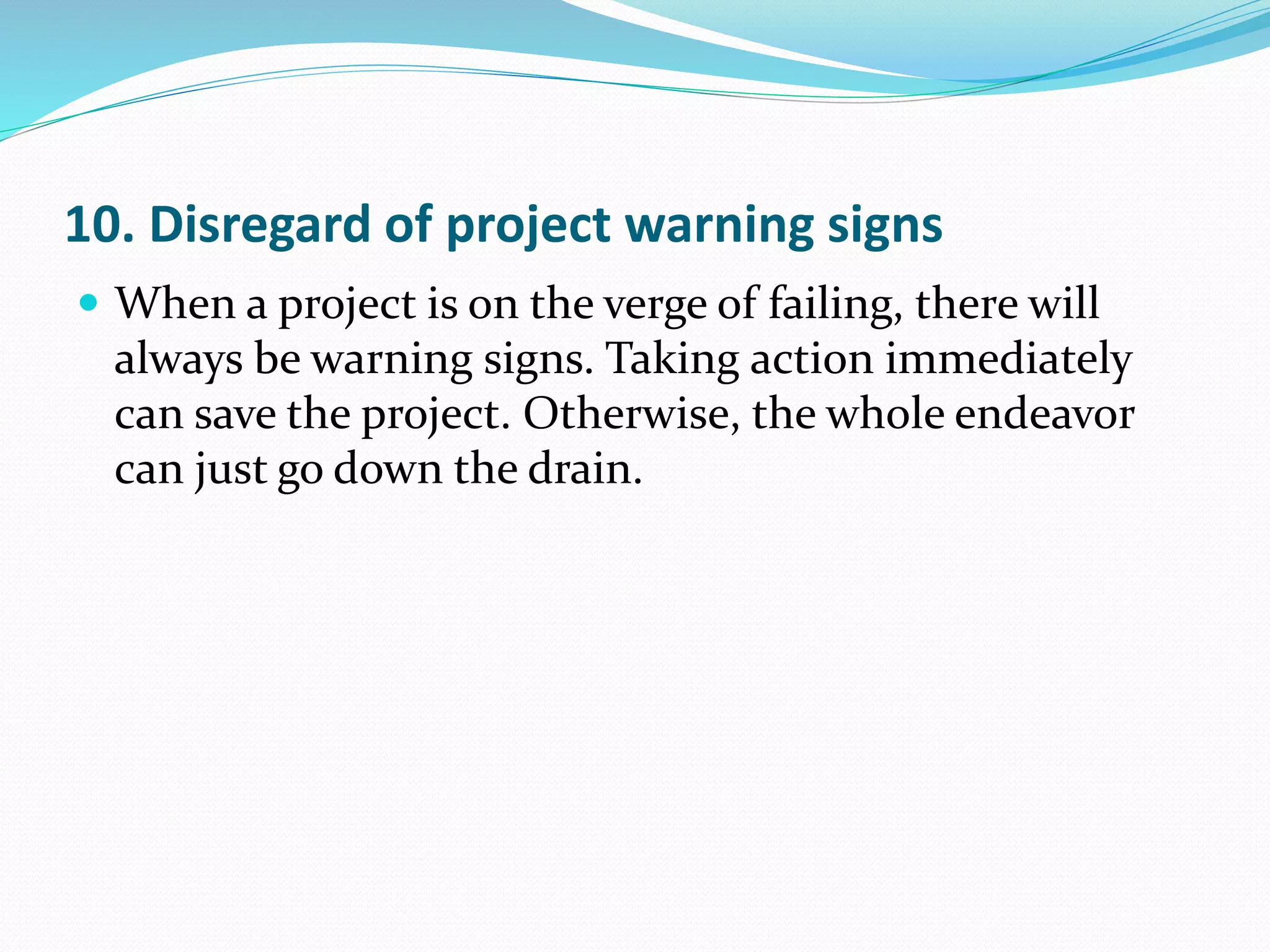 10 causes of project failure. | PPTX