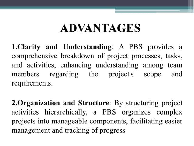 Process break down structure advantage and disadvantage | PPTX ...