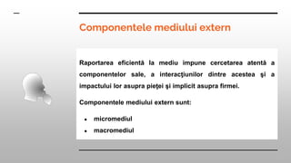 Mediul extern de marketing al firmei - micromediul | PPTX