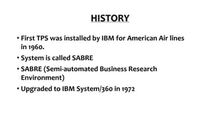 TRANSACTION PROCESSING SYSTEM | PPTX