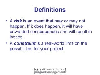 Pm risks-and-constraints | PPT | Business | Business and Finance