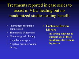 Venous Leg Ulcers: Wound Preparation & Adjuvants to Healing | PDF ...