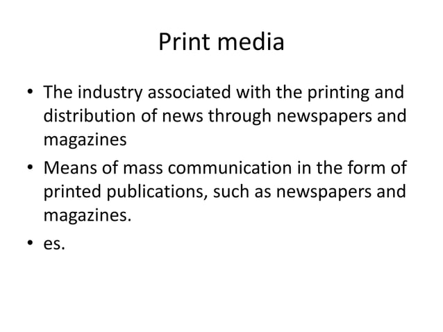 Print Media, Types of Print media, history and Importance | PDF