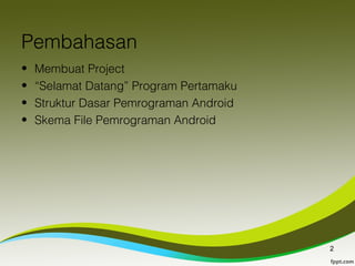 Pemrograman Mobile Android (Modul III) | PPT