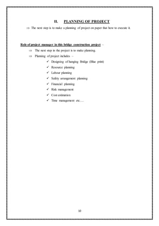 PROJECT MANAGEMENT - ASSIGNMENT ON BRIDGE CONSTRUCTION PLAYS A ROLE OF PROJECT MANAGER | DOCX