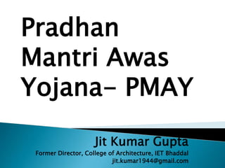 Pradhan Mantri Awas Yojna | PPTX