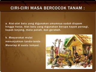 Masyarakat Pada Masa Bercocok Tanam | PPTX