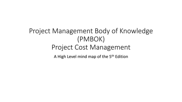 PMBOK 5th edition Project Cost Management | PPT