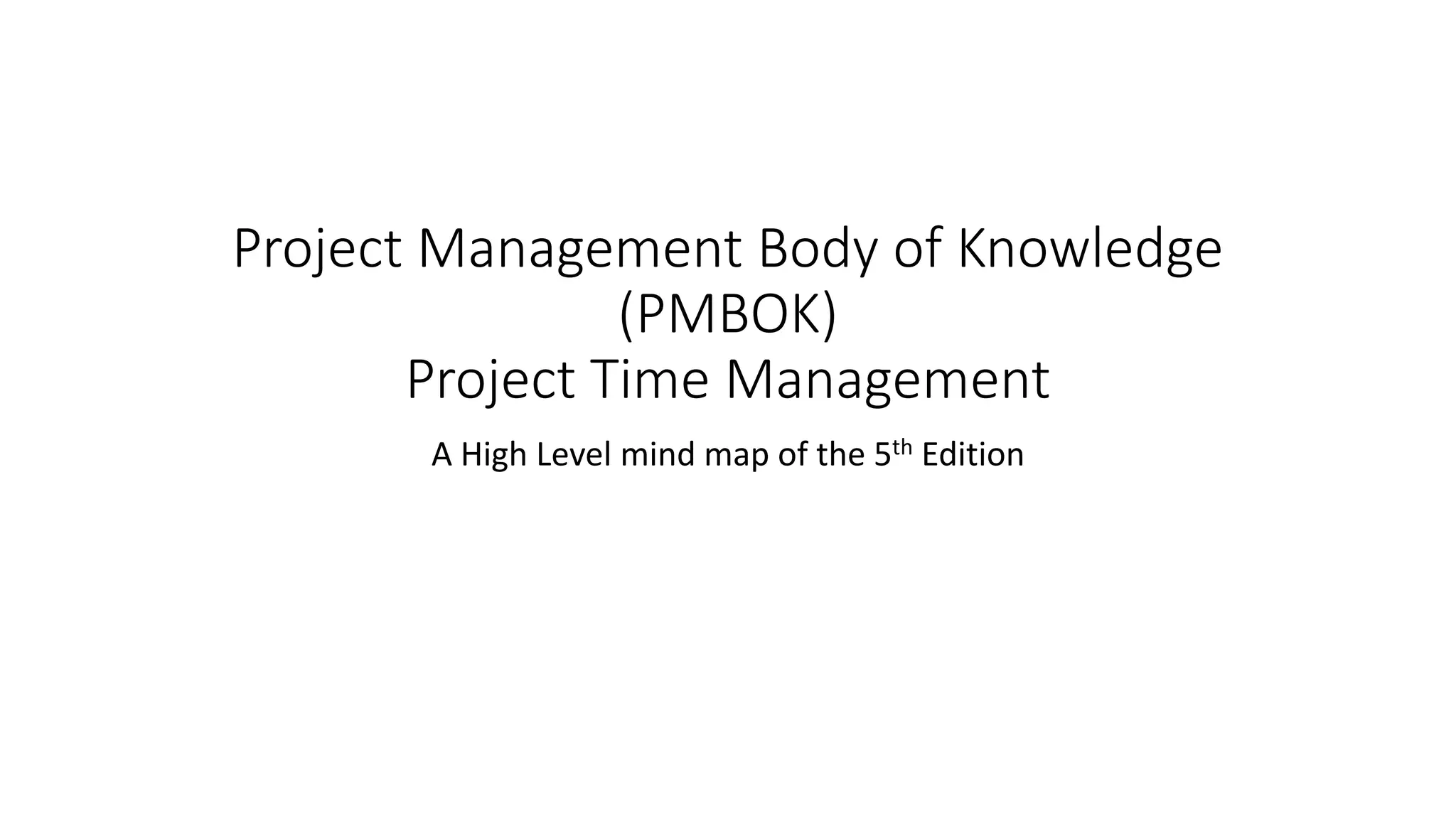 PMBOK 5th edition Project Time Management | PPT