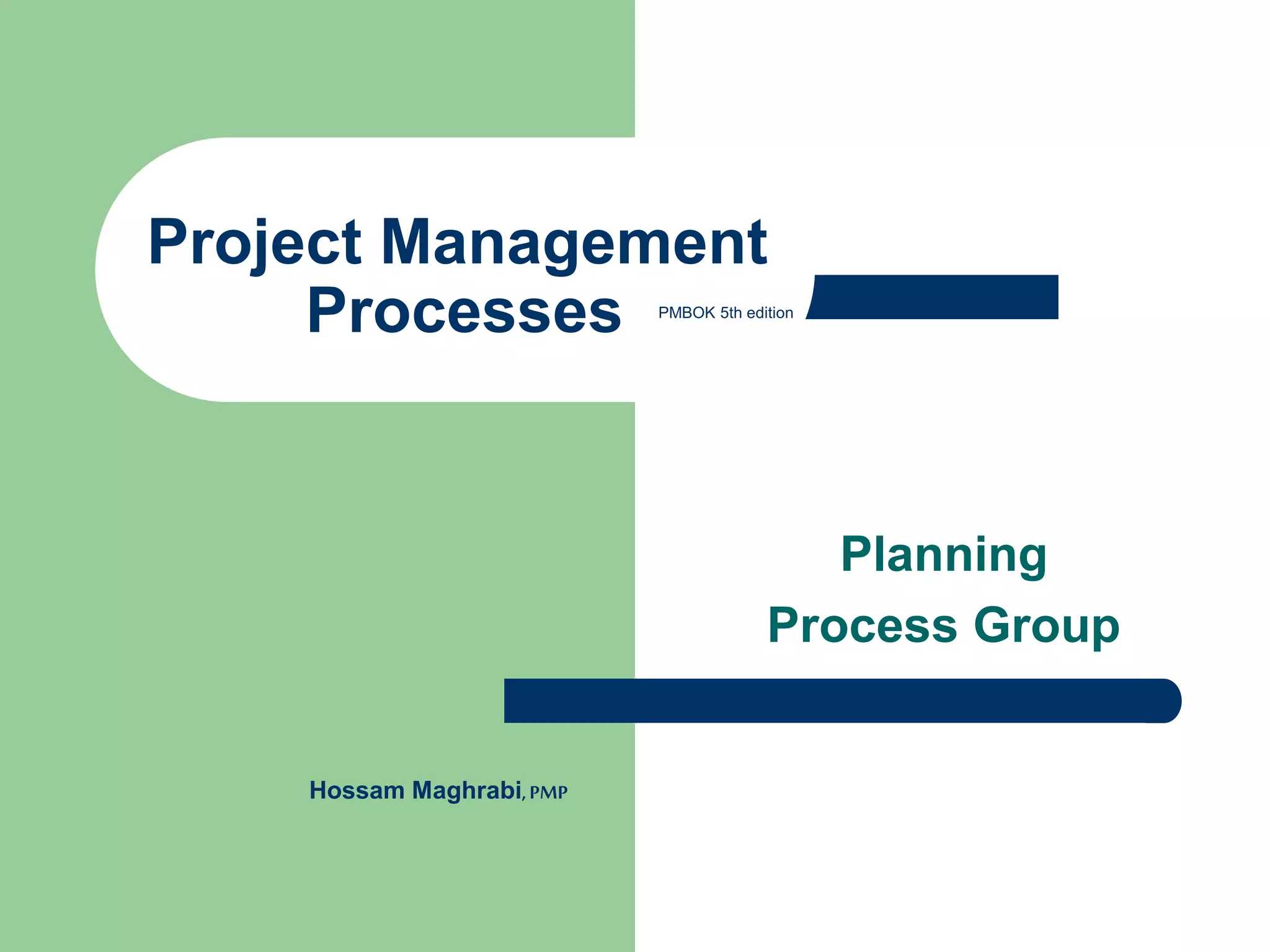Pmbok 5th planning process group part three | PPT
