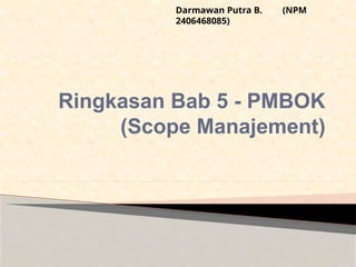 PMBOK Chapter 5.pptx Project Scope Management | PPTX