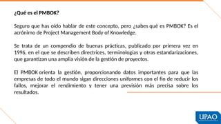 PMBOK DIRECCION DE PROYECTOS.pptx upao 2025 | PPTX