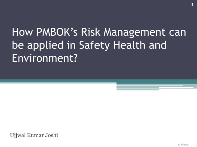 PMBOK Risk Management and Safety Health and Environment | PPTX | Skin ...