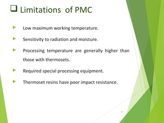 Polymer Matrix Composites (PMC) Manufacturing and application | PPT