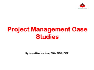 A collection of project management case studies. | PPT