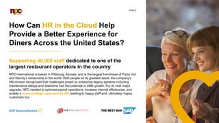 With the support of HR Focal Point, NPC International adopted SAP ...