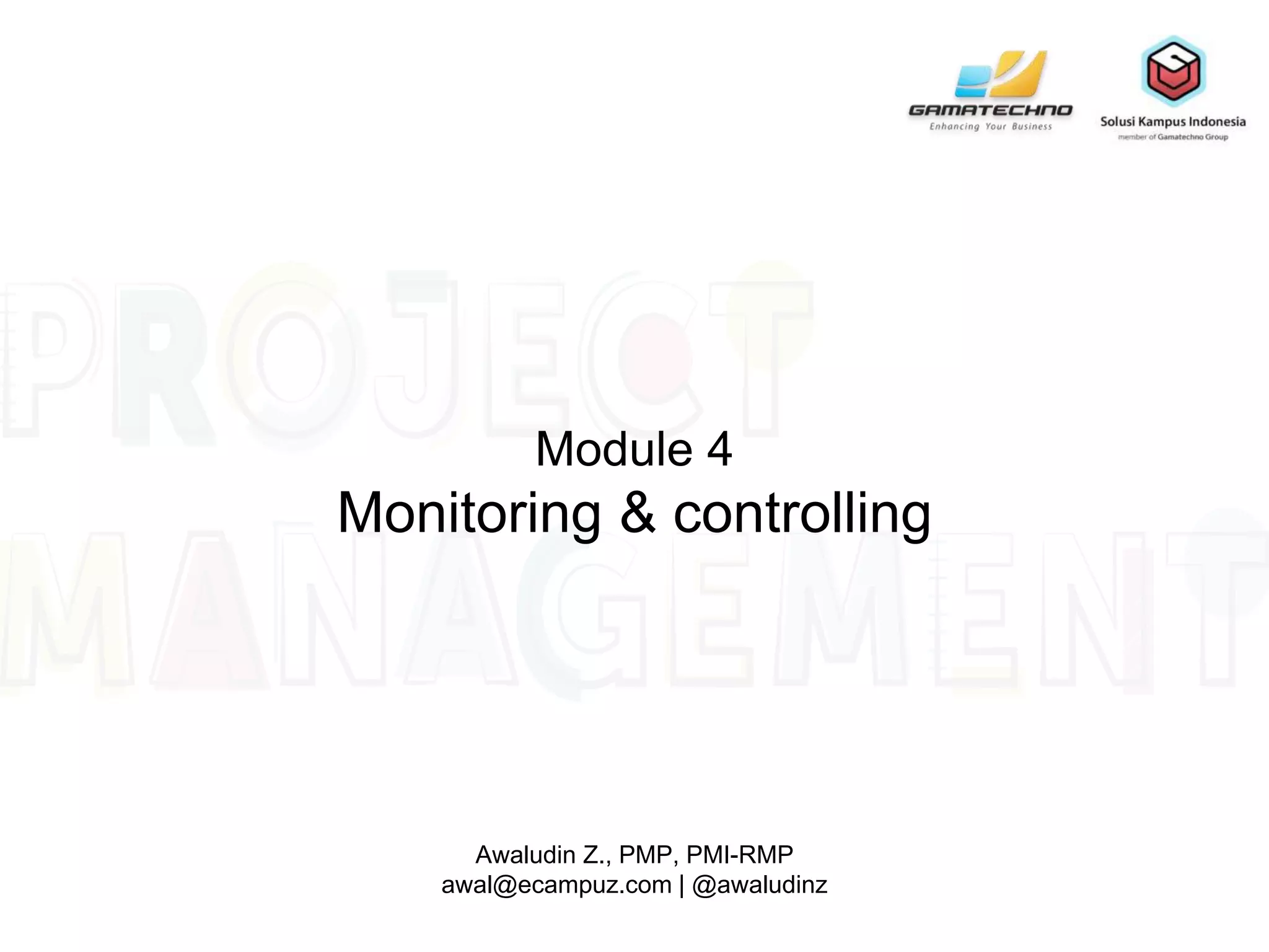PMBOK 6 Summary: Module 4 (Monitoring and Controlling Processes) | PPTX