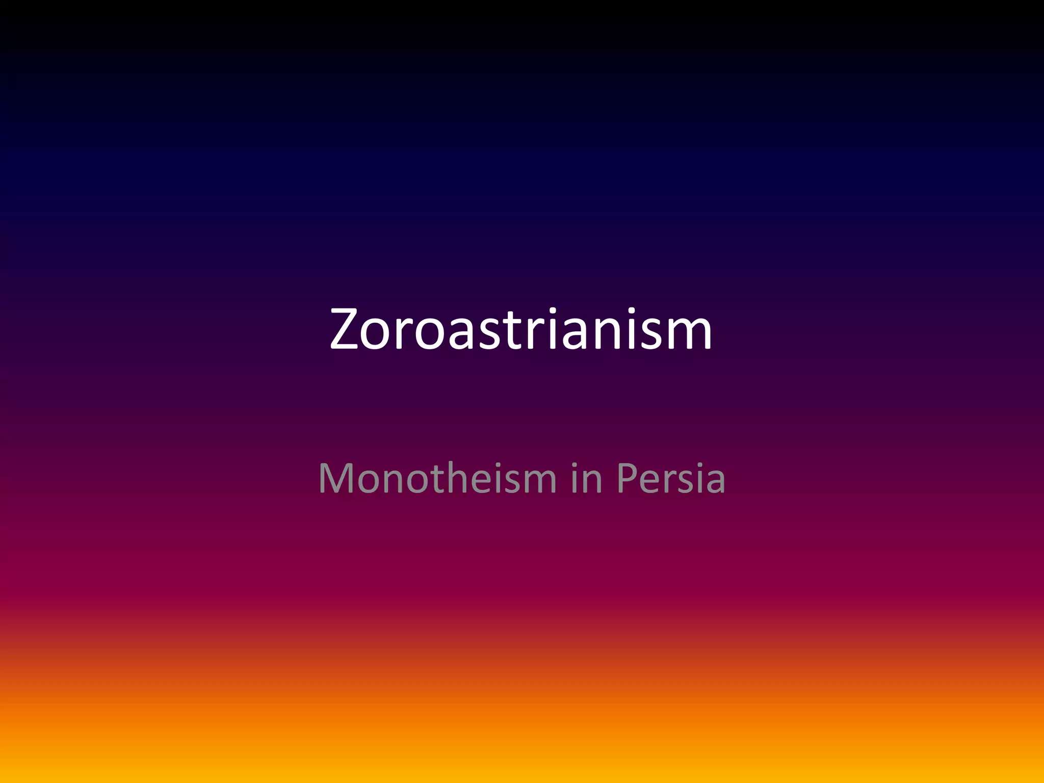 Zoroastrianism | PPTX