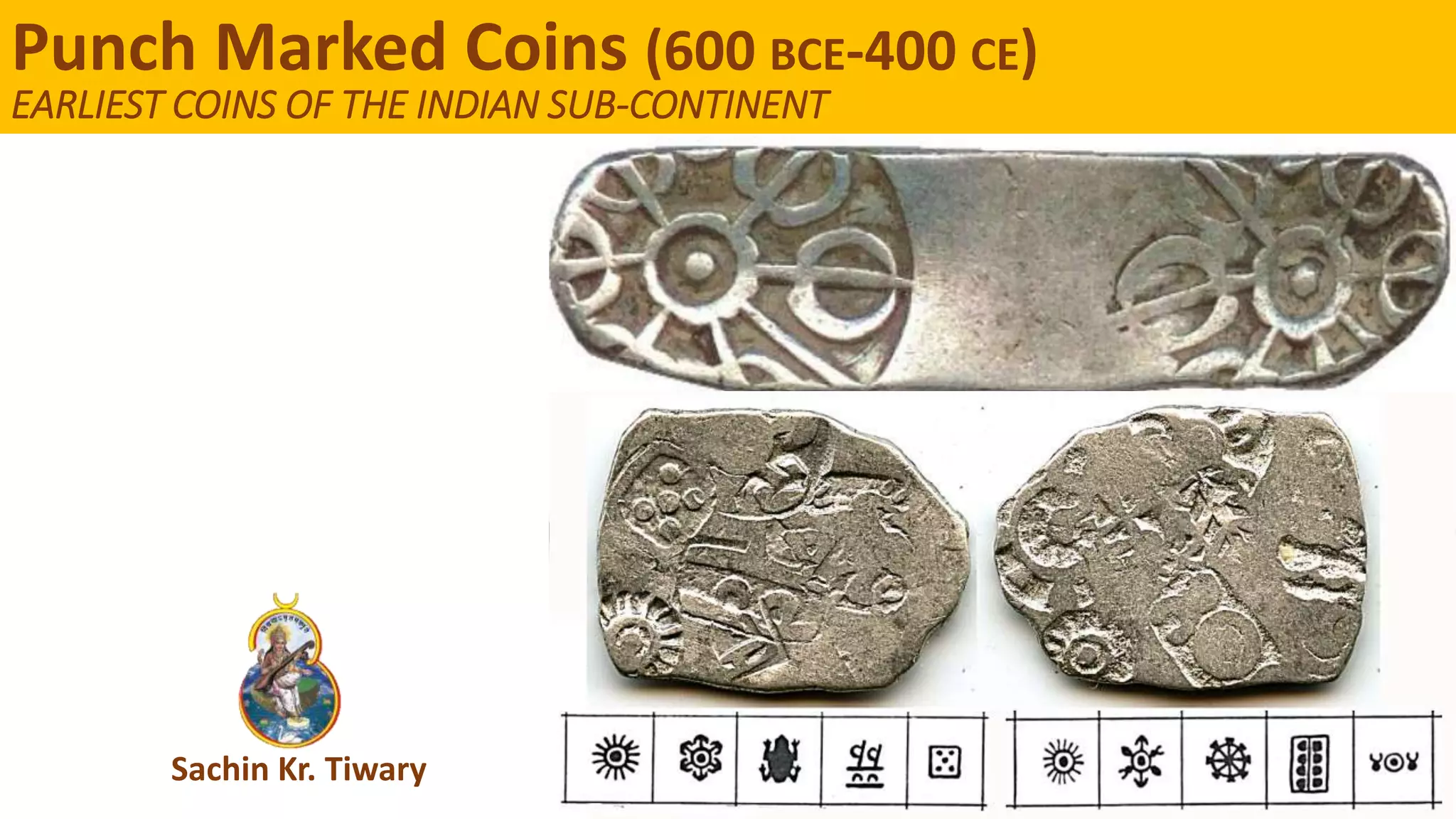 Punch Marked Coins (1000 BCE - 500 CE) | PPTX