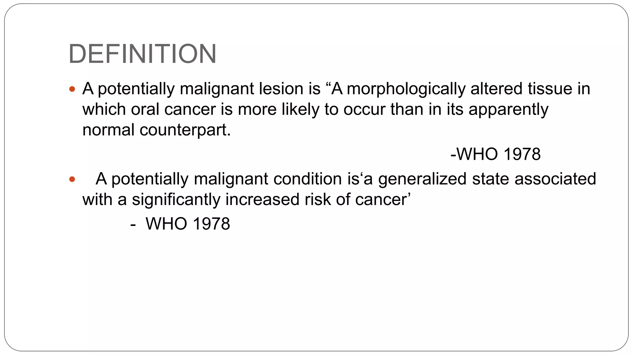 POTENTIALLY MALIGNANT DISORDER | PPTX