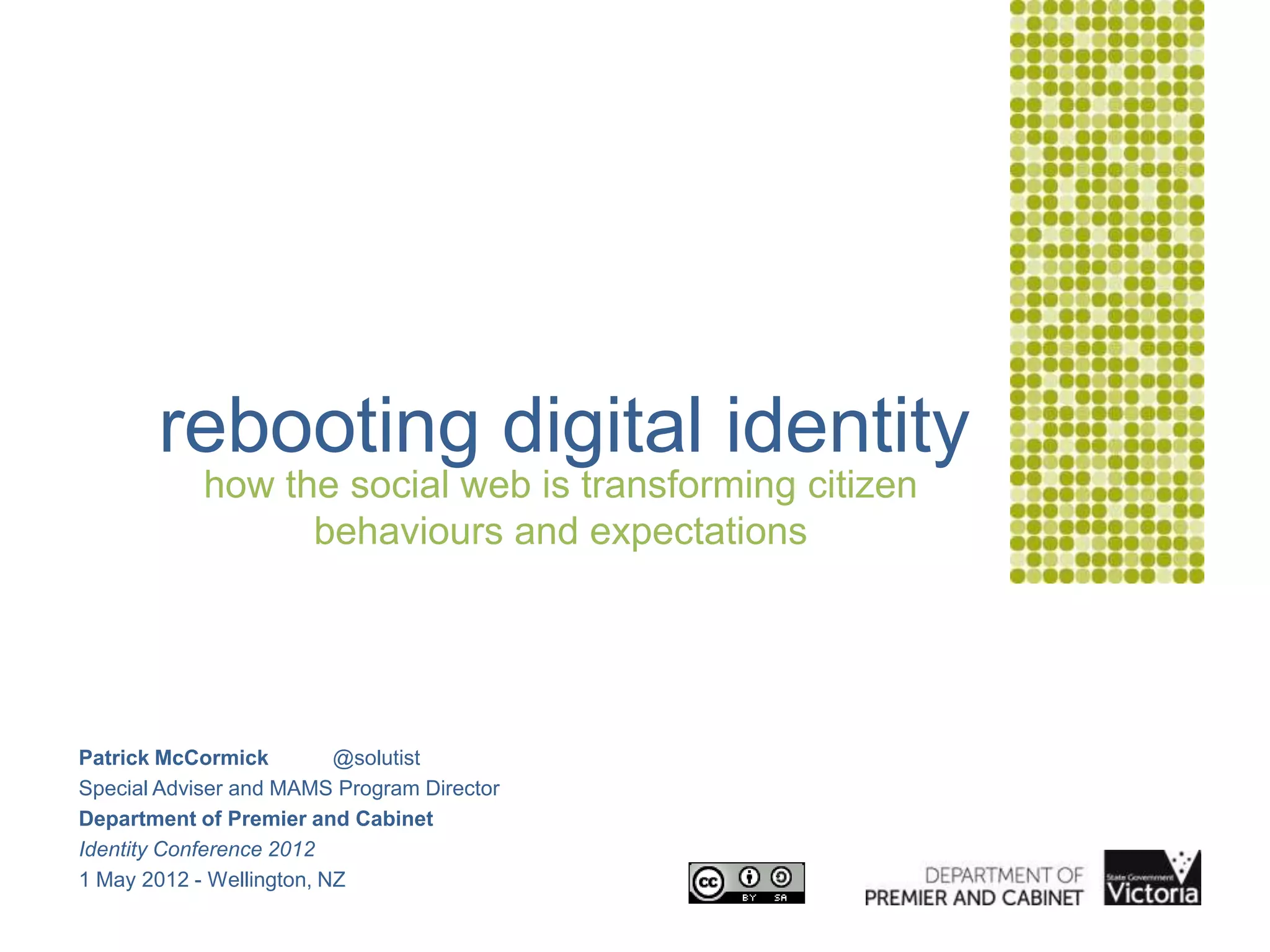 Rebooting digital identity: how the social web is transforming citizen ...