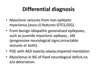 PROGRESSIVE MYOCLONIC EPILEPSY | PPT