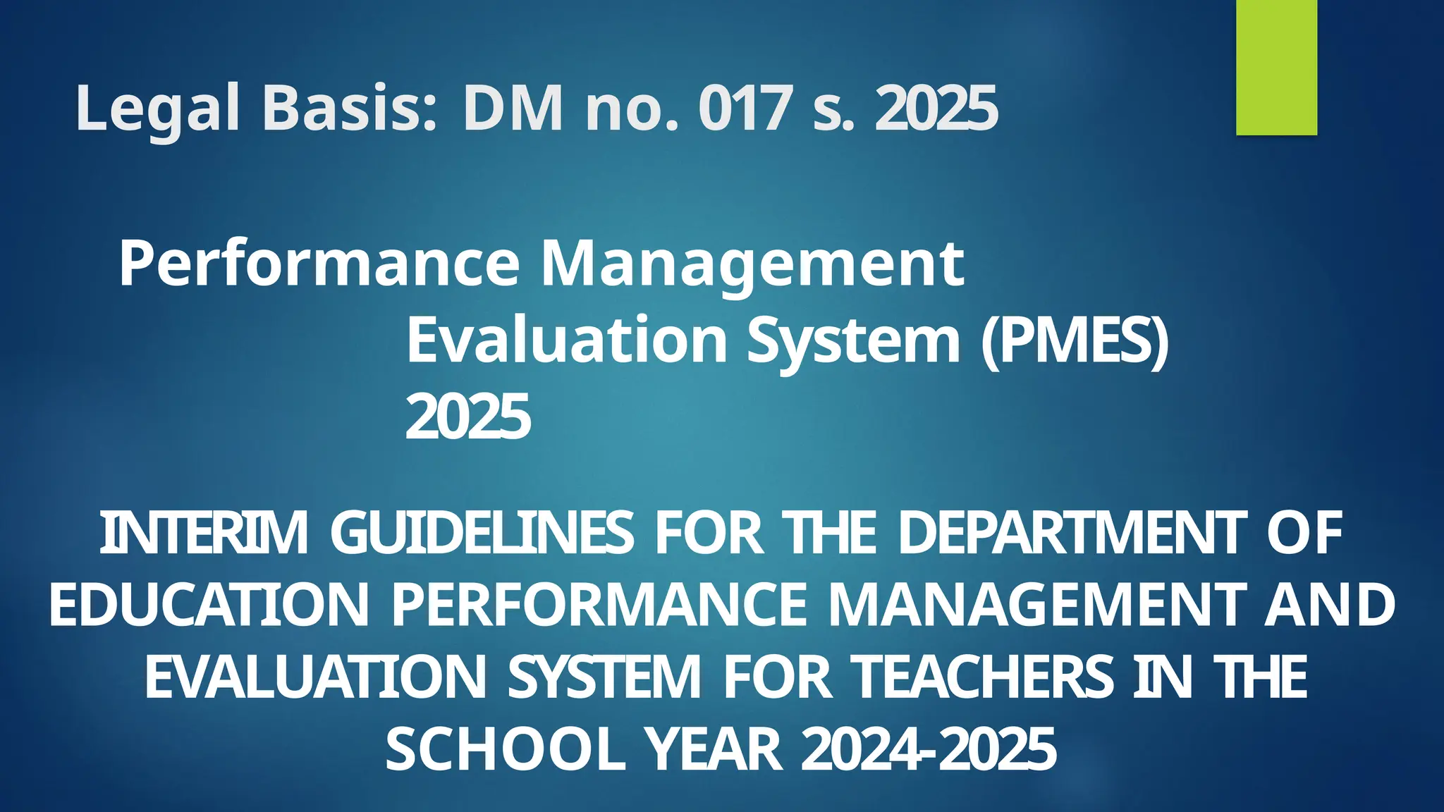 NEW GUIDELINES DM 17 S. 2025 PMES REPORT.pptx