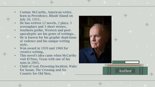 The Road Cormac McCarthy - Presentation Slides - By Rehan Butt | PDF