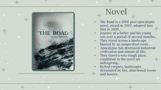 The Road Cormac McCarthy - Presentation Slides - By Rehan Butt | PDF