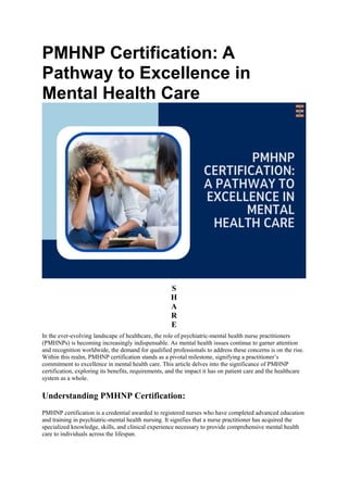 PMHNP Certification: A Pathway to Excellence in Mental Health Care | PDF