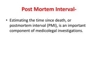 Post Mortem Interval | PPTX