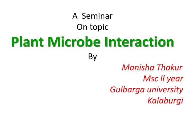 Plant Microbe Interaction | PPTX