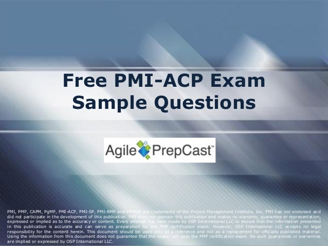 Free PMI-ACP Exam Sample Questions Free PMI-ACP Exam Sample Questions