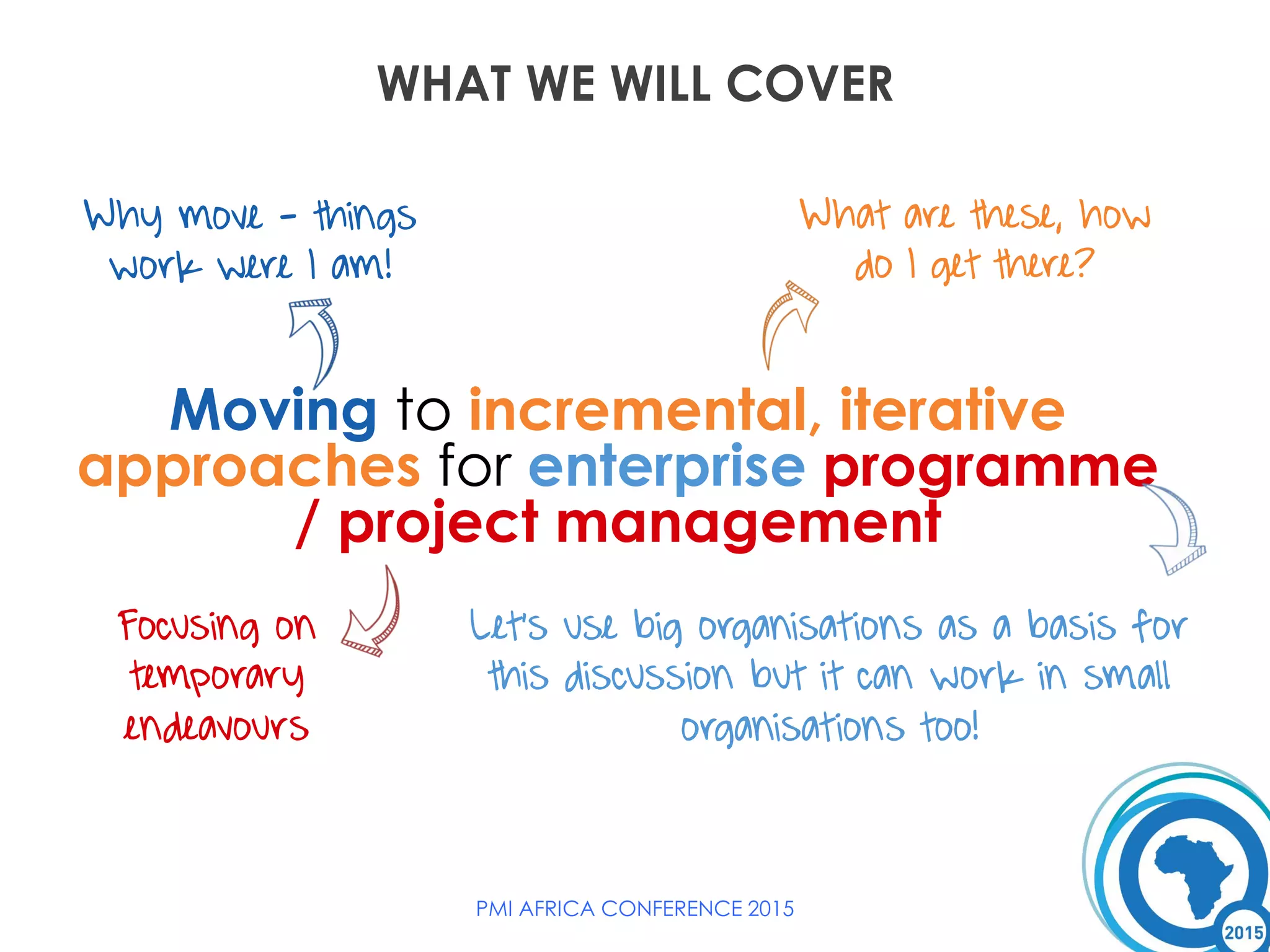 PMI Africa – Moving to incremental iterative approaches for enterprise ...