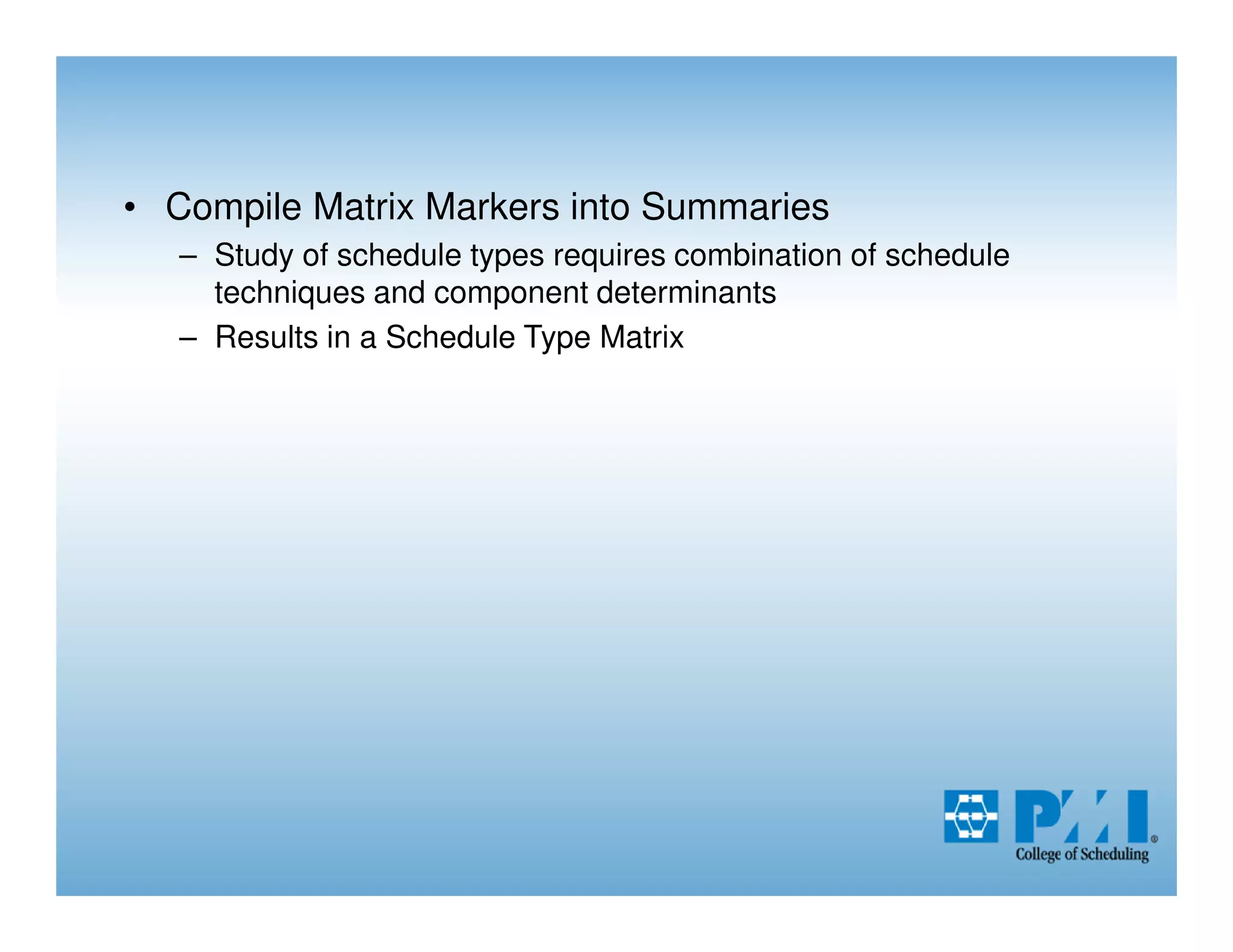 Presentation Classification Of Schedule Types | PPT
